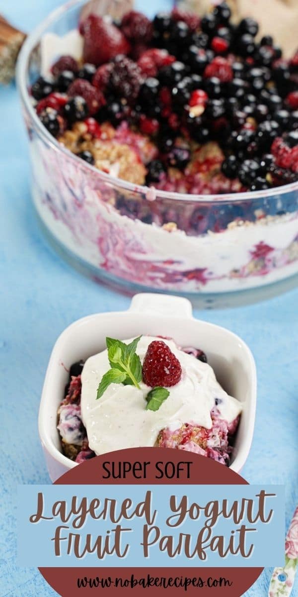 Creamy Layered Yogurt Fruit Parfait - No-Bake Dessert Recipes