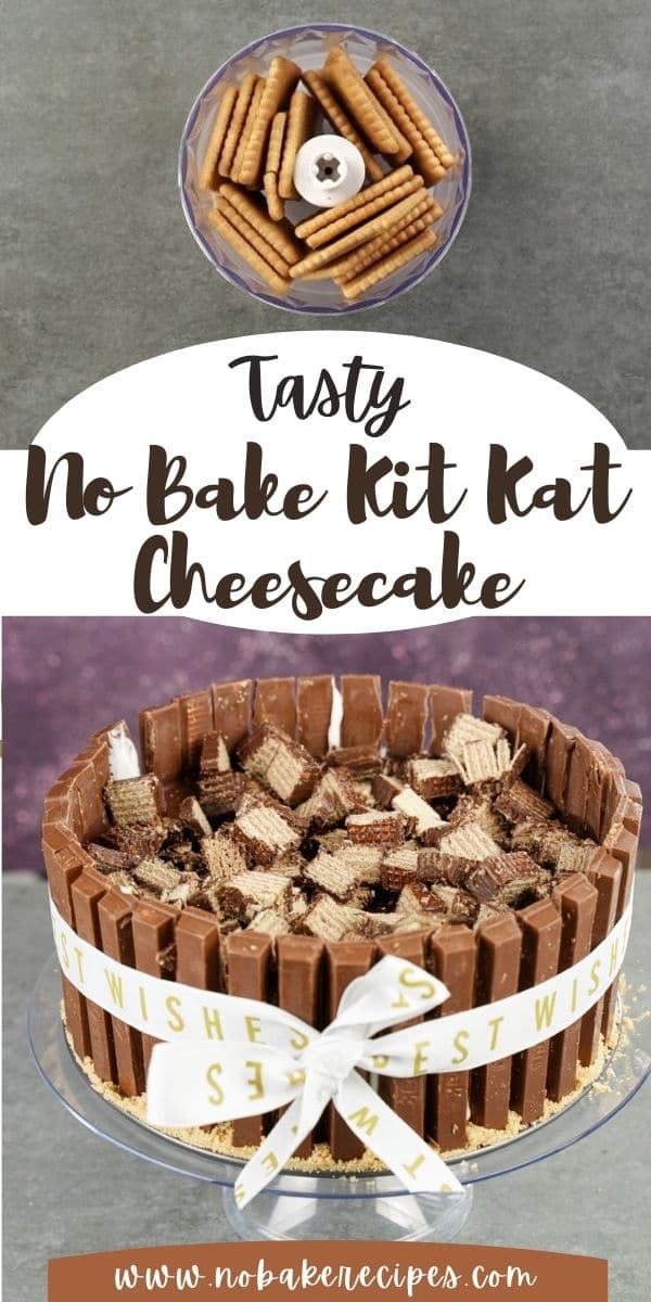 No-Bake Kit Kat Cheesecake - No-Bake Dessert Recipes