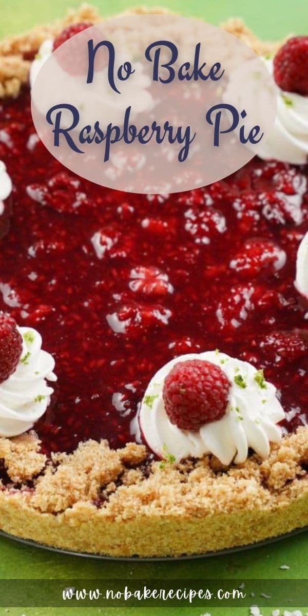 No-Bake Raspberry Pie - No-Bake Dessert Recipes