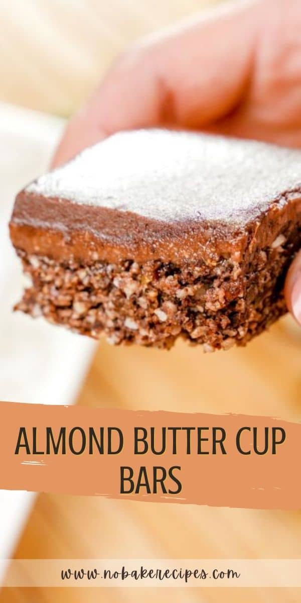Easy Almond Butter Cup Bars - No-Bake Dessert Recipes