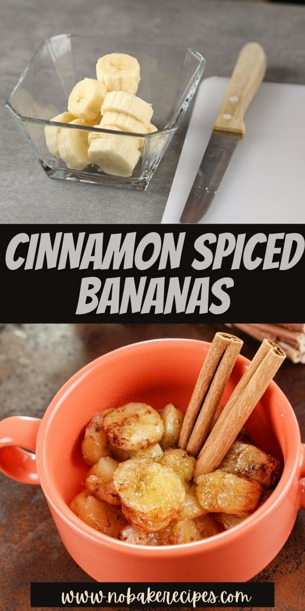 Microwave Cinnamon Spiced Bananas - No-Bake Dessert Recipes