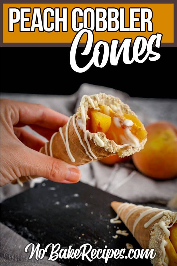 Peach Cobbler Cones: The Fast, Fun, and Unique No-Bake Dessert - No ...