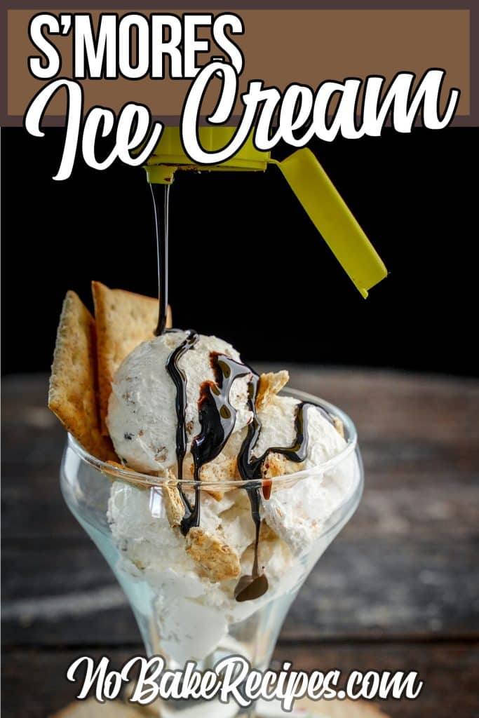 S’mores Ice Cream Recipe: Easy, No-Churn & Delicious - No-Bake Dessert ...